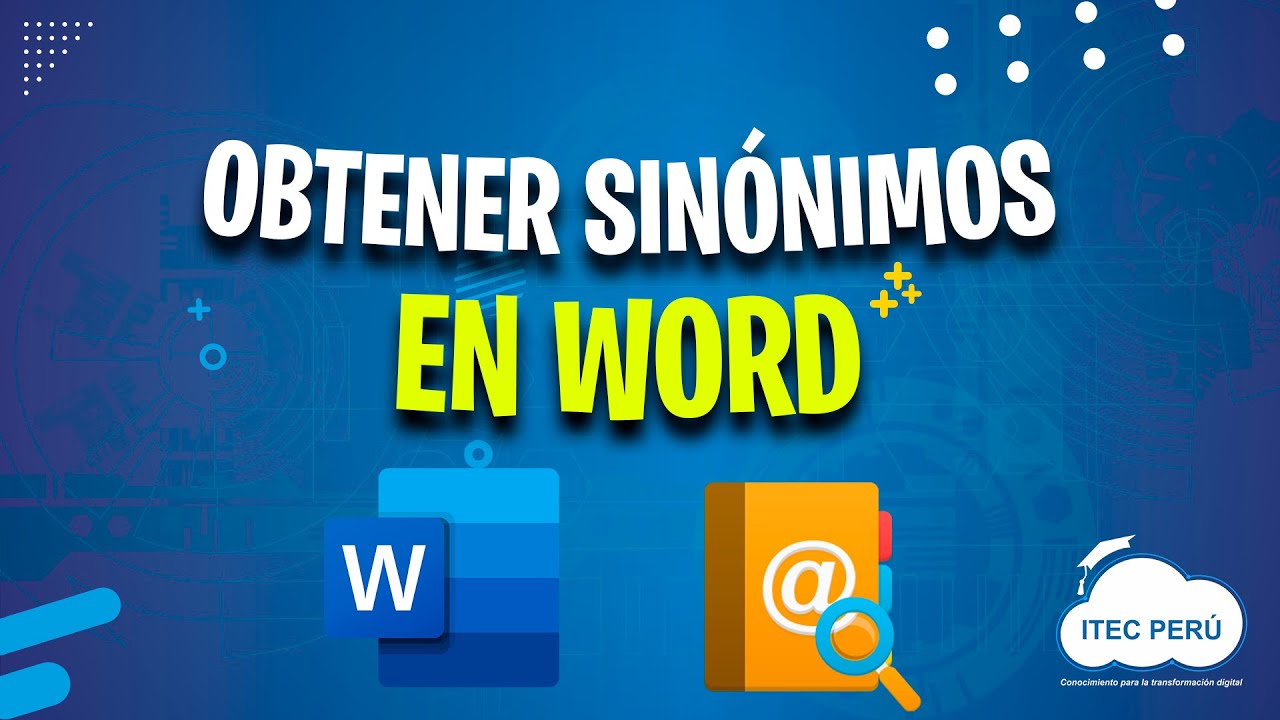OBTENER SINONIMOS EN WORD - TIP ITEC - YouTube