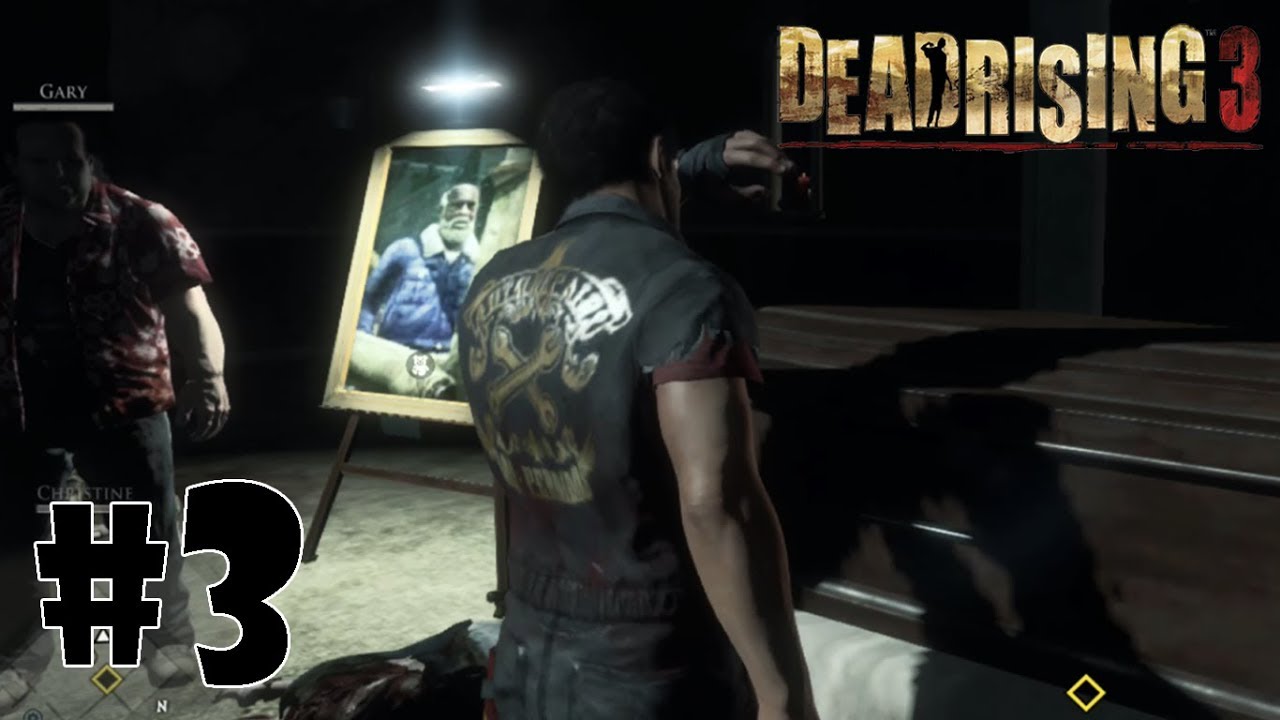 DEAD RISING 3 PC Walktrough #3 | Chapter 2 : It's Somebody's Funeral ...