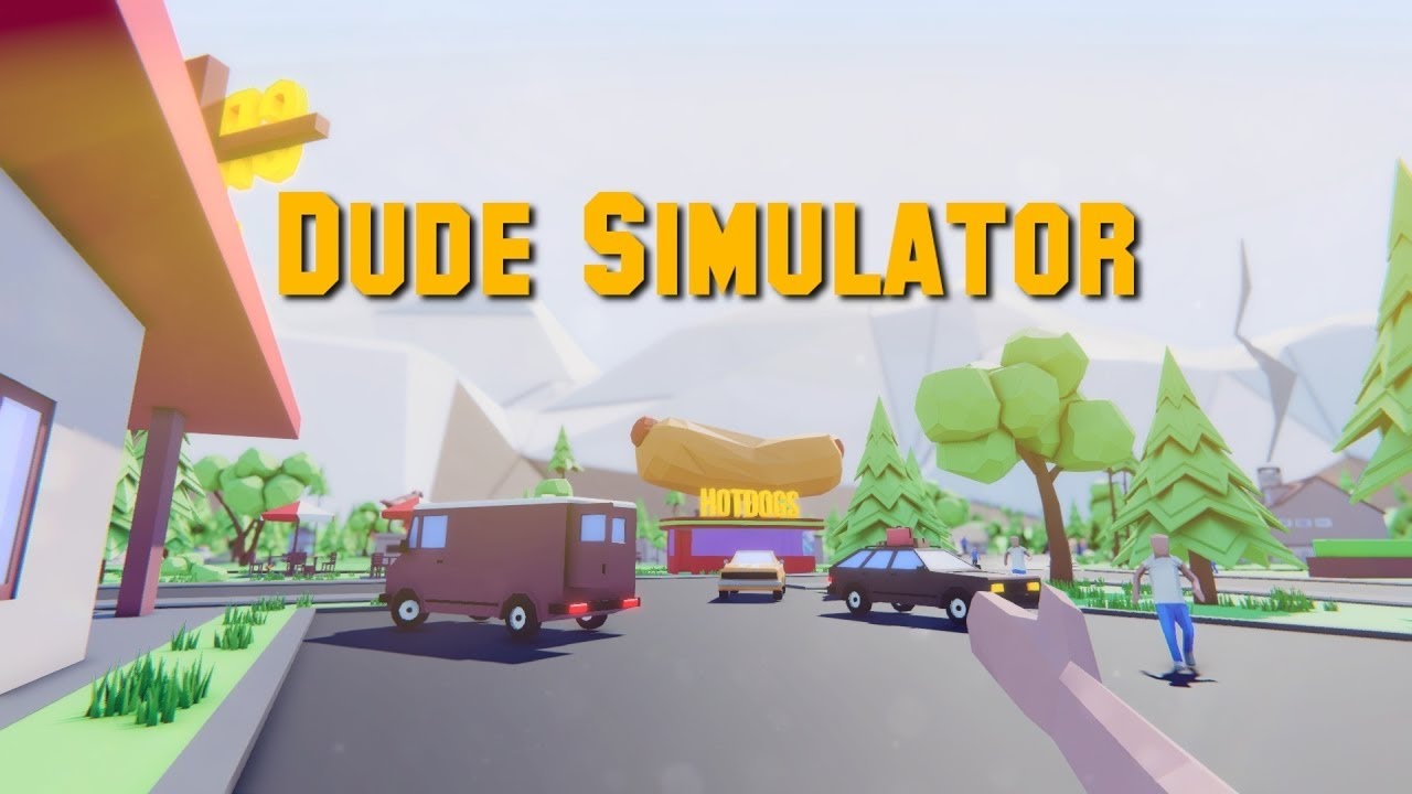 HOW TO BE A DUDE!! (Dude Simulator) - YouTube