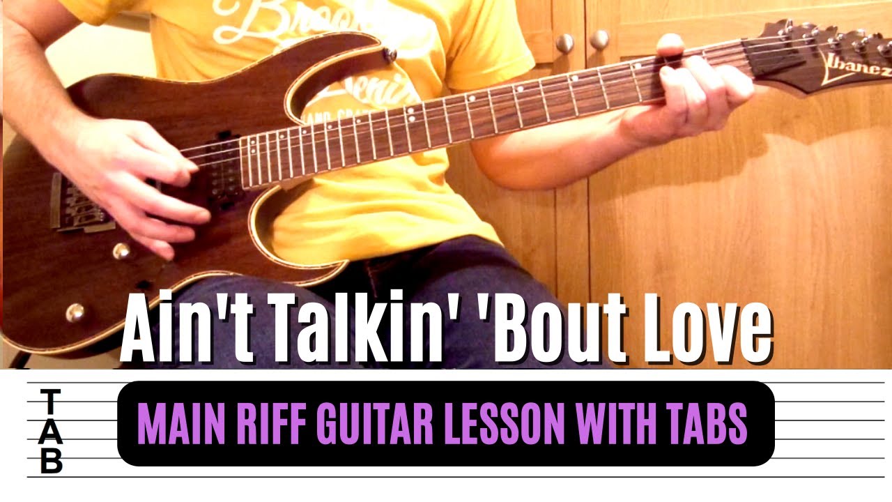 Van Halen - Ain't Talkin' 'Bout Love Main Riff Guitar Lesson | Tab ...