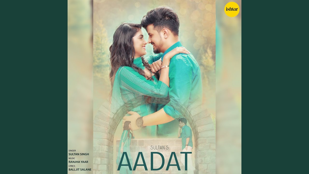 Aadat - YouTube