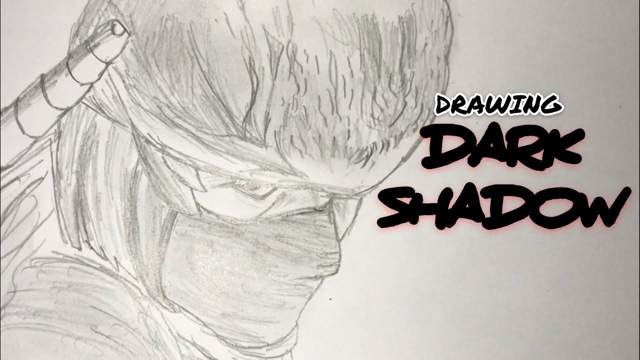 DARK SHADOW [] Drawing Dark Shadow [] SKETCH [] - YouTube