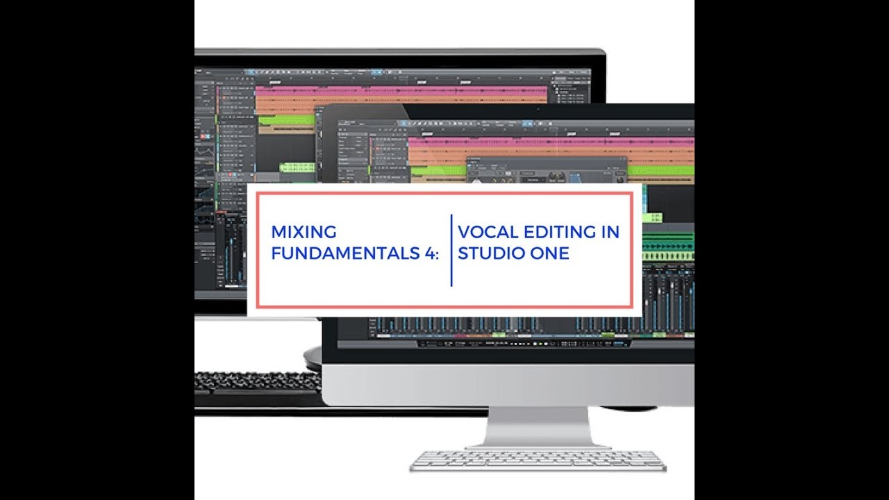 Mixing Fundamentals 4: Vocal Editing in Studio One - YouTube