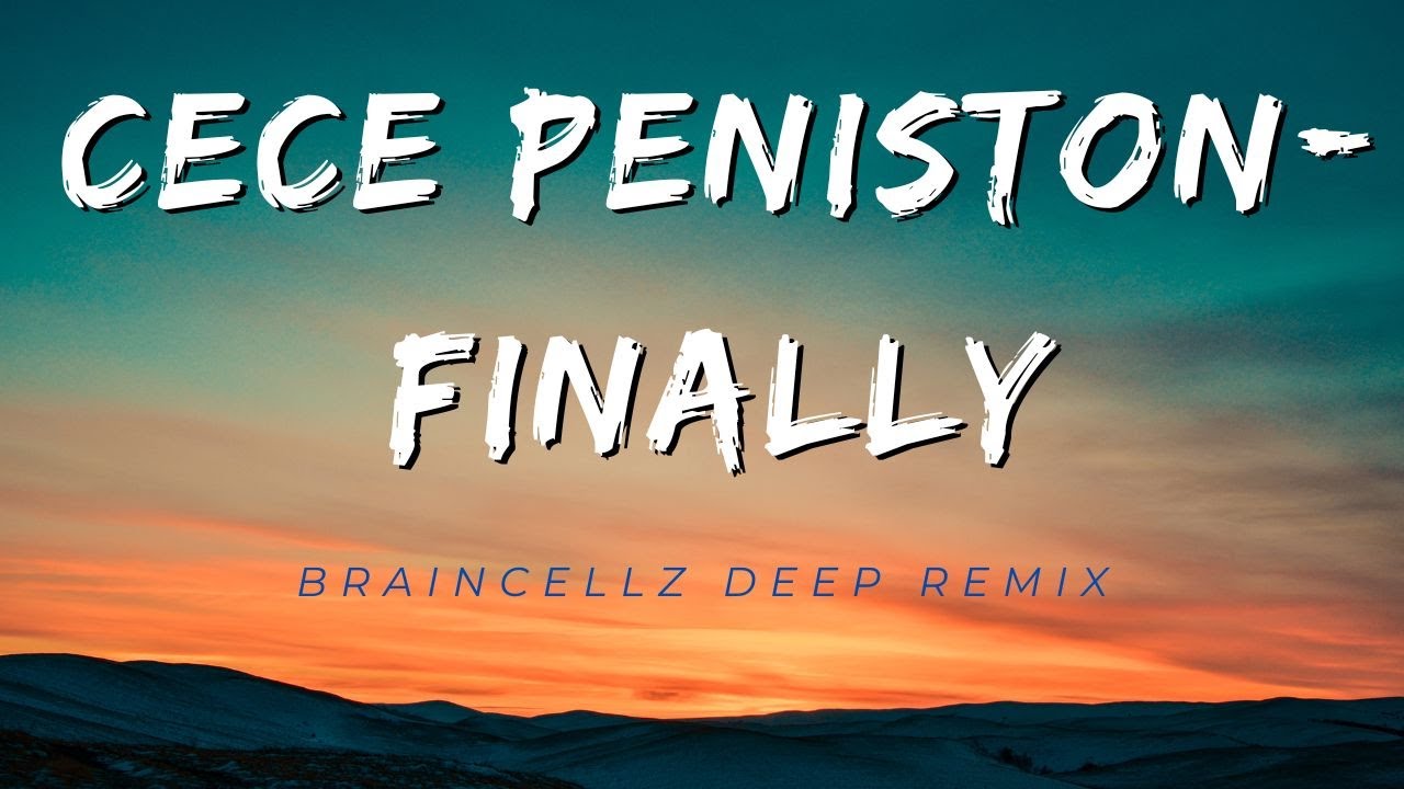 CeCe Peniston-Finally(BraincellZ Deep Remix) - YouTube