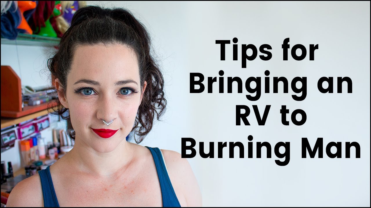 Tips for Bringing an RV to Burning Man - YouTube