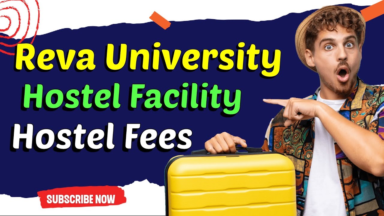 Reva University Bangalore|Campus tour|hostel|fees|fees structure|mess ...