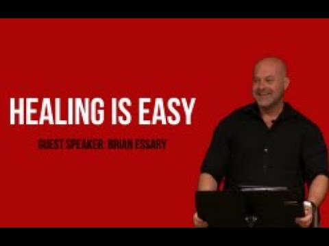 Healing Is Easy- Brian Essary - YouTube