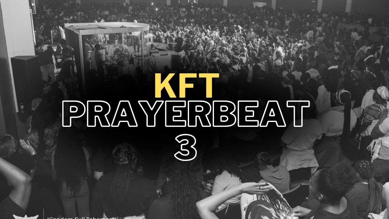 [PRAY ALONG ] KFT PRAYERBEAT 3 | KINGDOM FULL TABERNACLE - YouTube