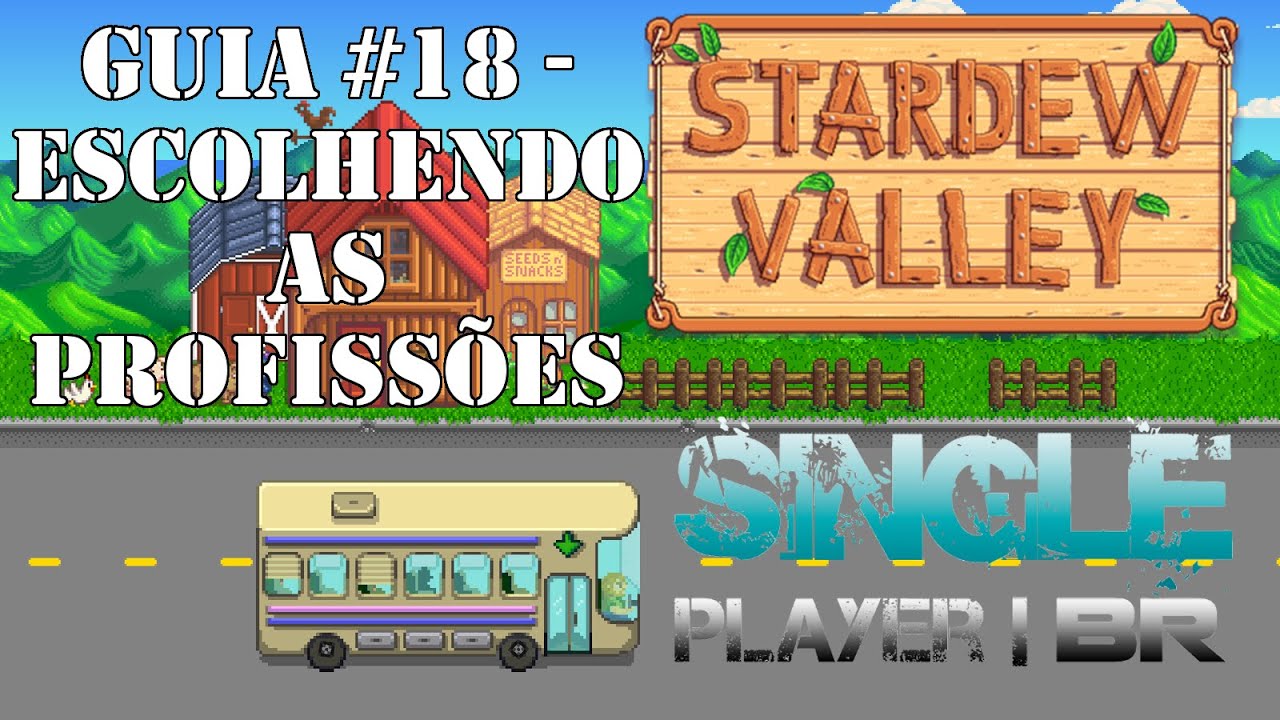 [Stardew Valley] Guia #18 - Quais Classes Escolher (Skill Tree e ...
