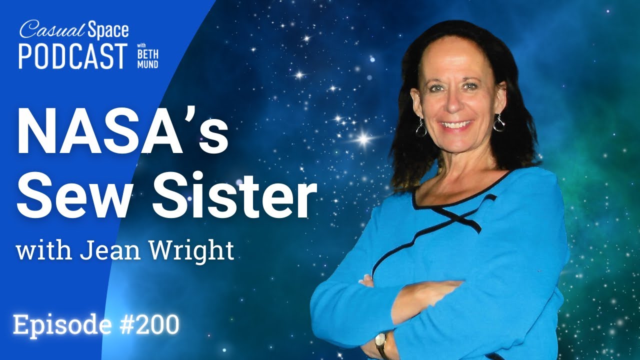 Jean Wright, NASA’s Sew Sister - Podcast Episode 200 - YouTube