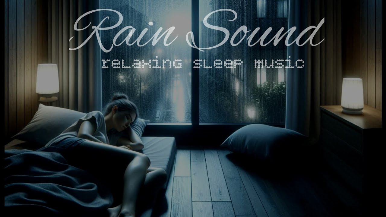 Rain Sounds for Sleeping, Enjoy the sound of rain which can make you ...