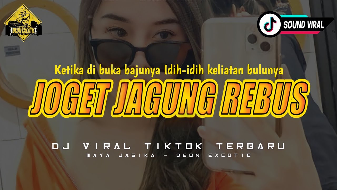 NEW JOGET JAGUNG REBUS🌴dj ketika dibuka bajunya keliatan buluhnya Idih ...