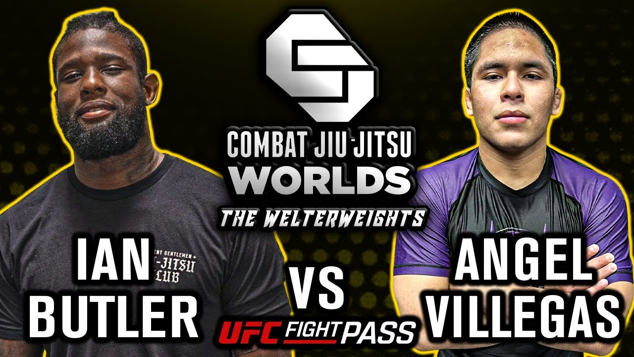 Ian Butler vs. Angel Villegas - Combat Jiu-Jitsu Worlds The ...