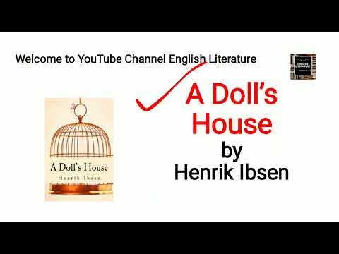 A Doll's House by Henrik Ibsen Critical Summary with Important ...