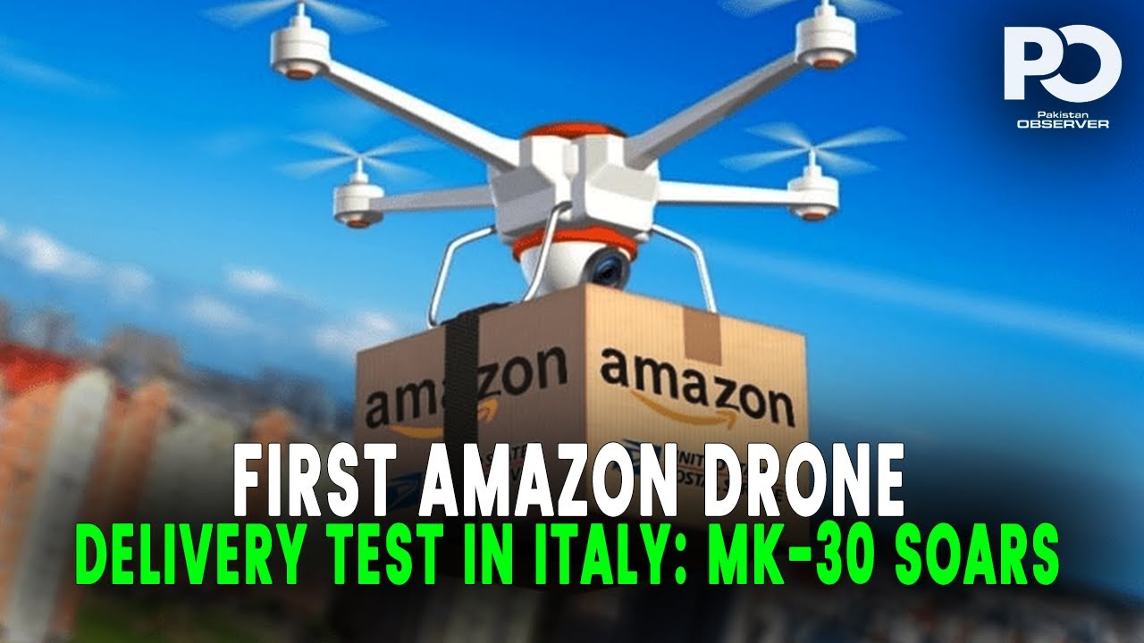 Revolutionizing Deliveries: First Historic Amazon Drone Test in Italy ...