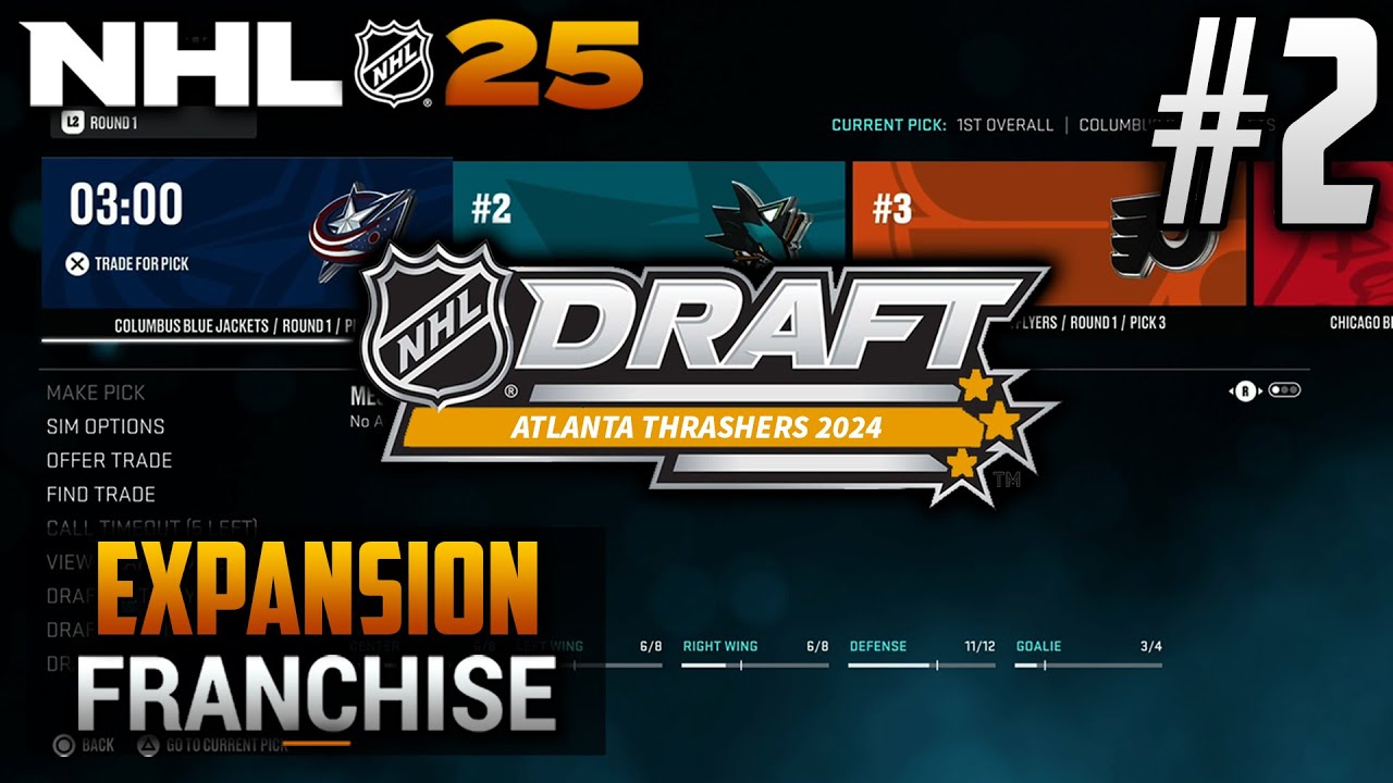 NHL 25 Expansion Franchise | ATLANTA THRASHERS | EP2 | 2024 NHL ENTRY ...