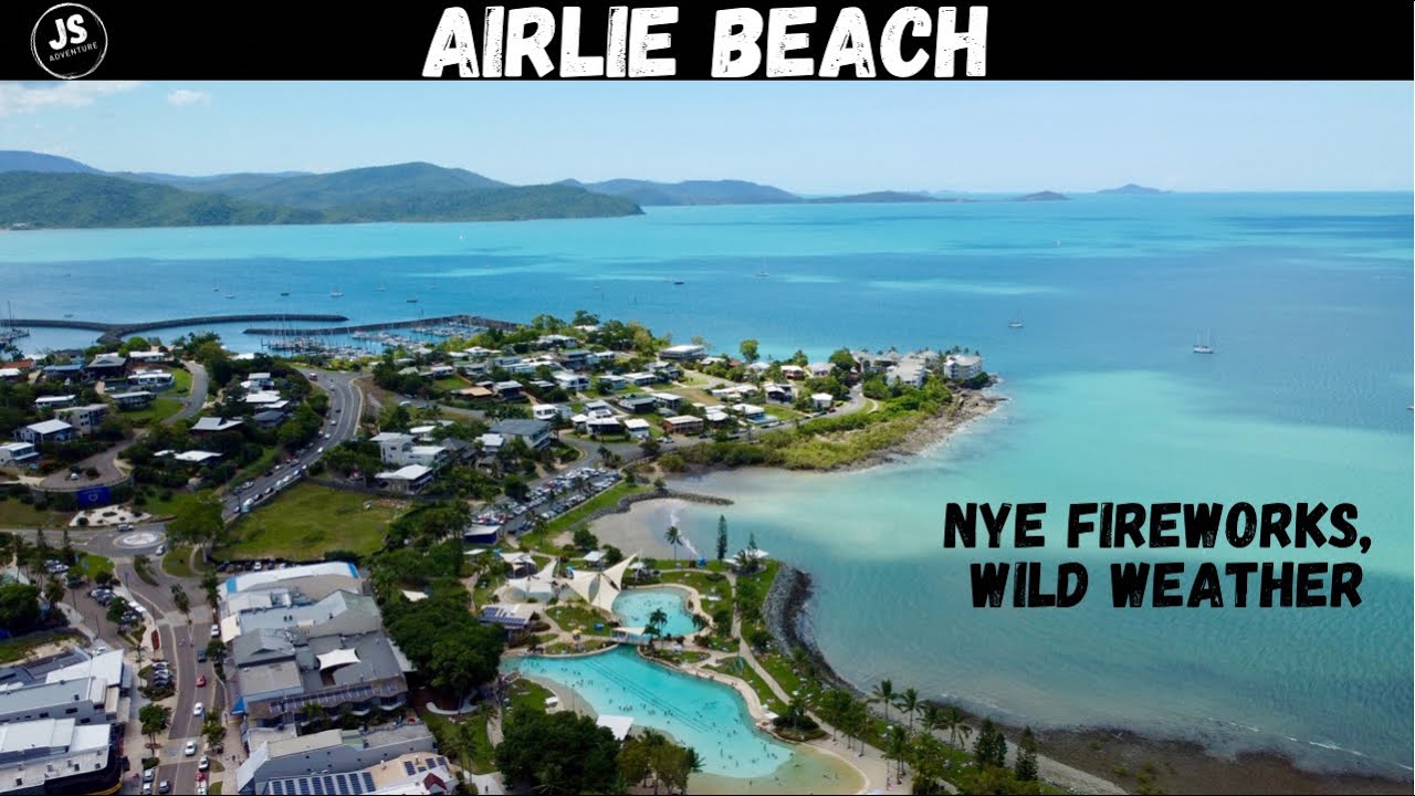 Airlie Beach for New Years! Chasing Fireworks and Dodging Wild Weather ...