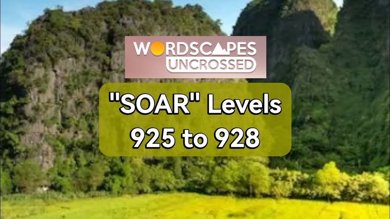 Wordscapes "SOAR" levels 925 to 928 gameplay | Answers | Solutions ...