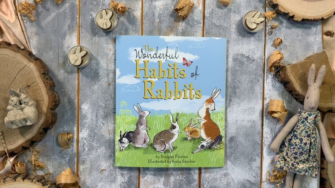 "The Wonderful Habits of Rabbits", Douglas Florian - YouTube