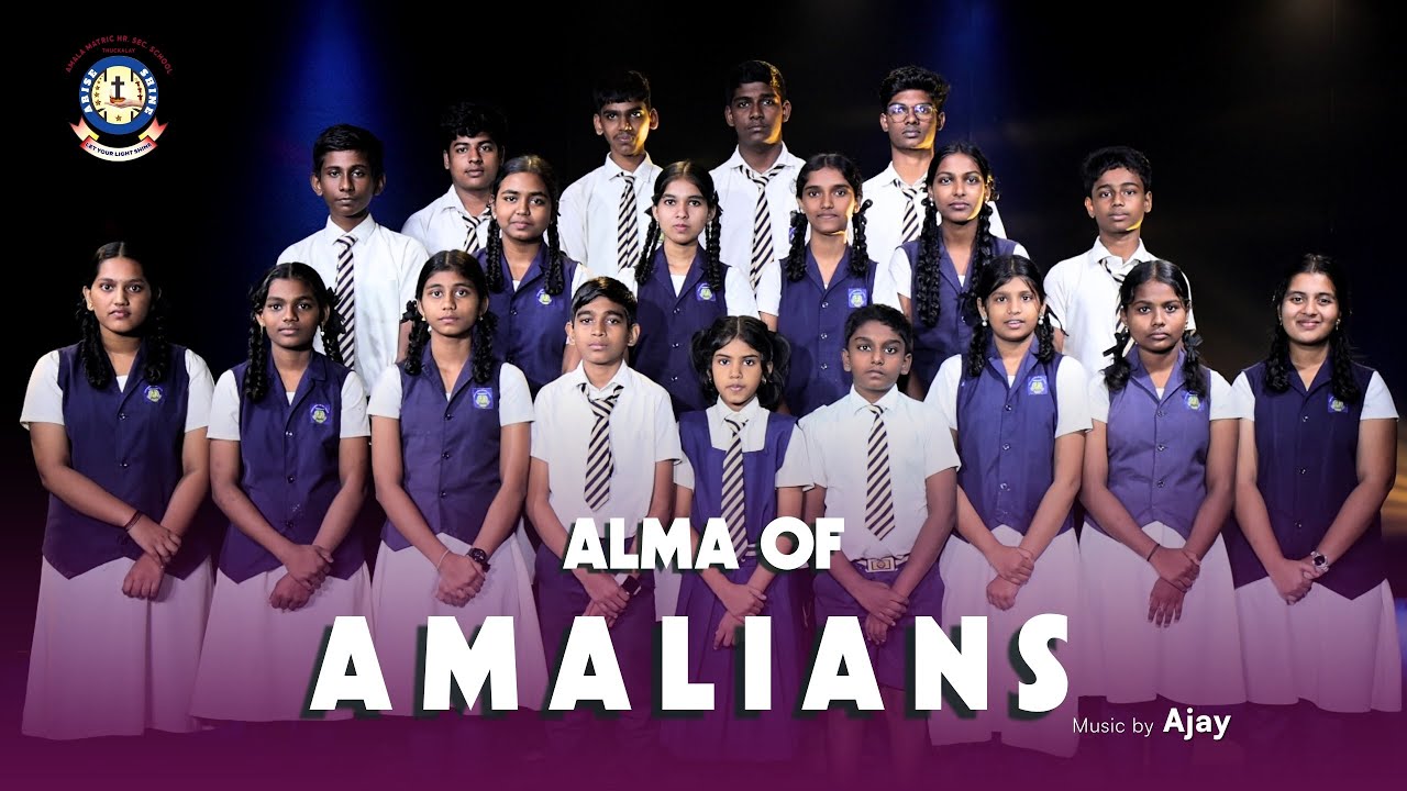 ALMA OF AMALIANS - Song for Amala Matric Hr Sec School Thuckalay - YouTube