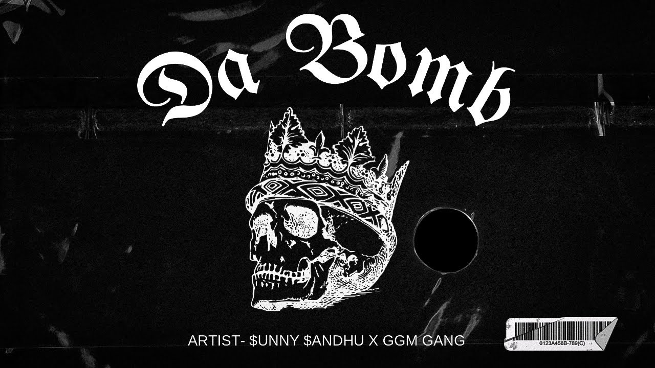 DA BOMB - $UNNY $ANDHU X GGM GANG (OFFICIAL AUDIO ) - YouTube