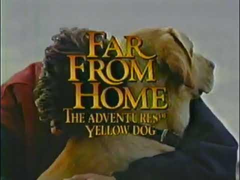 1995 Far From Home: The Adventures Of Yellow Dog Movie Trailer - YouTube