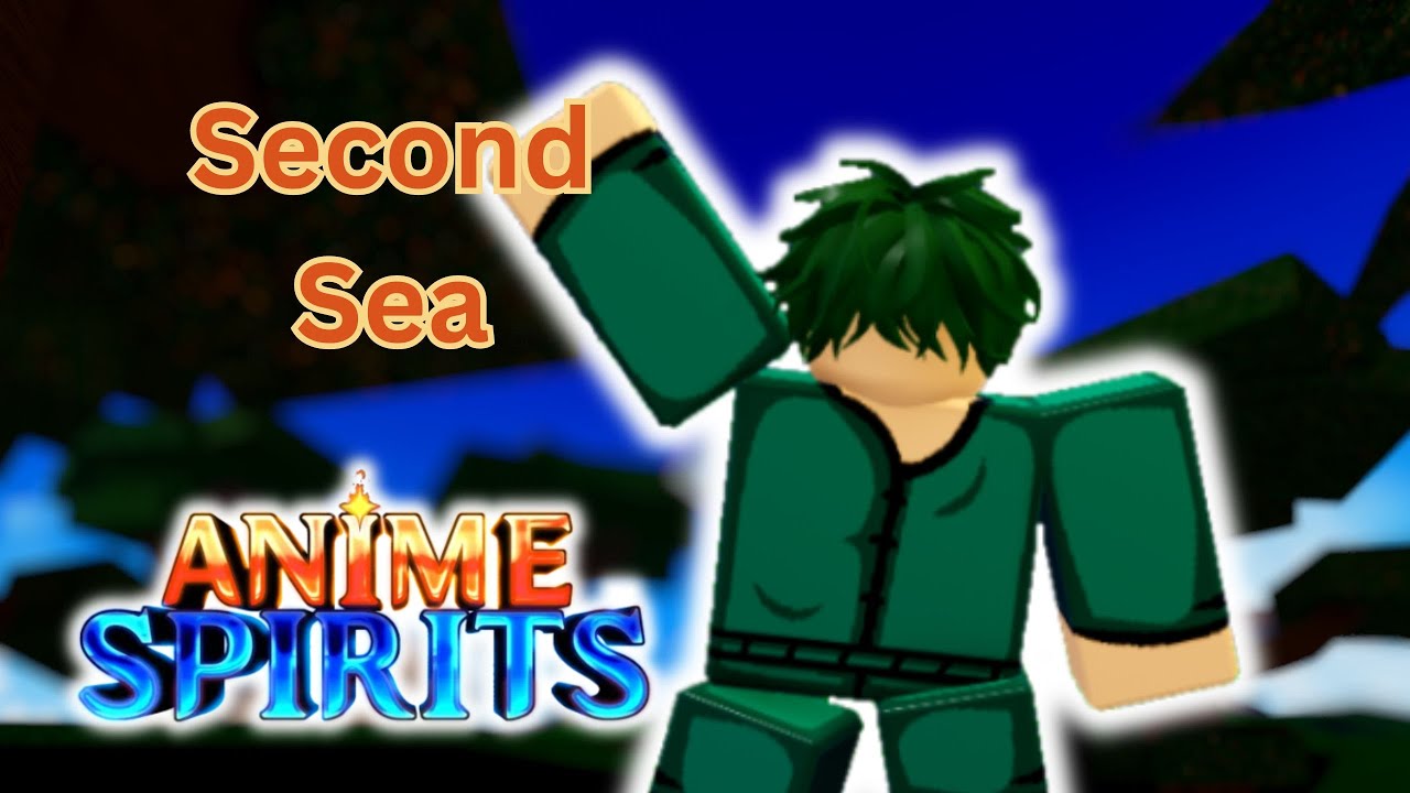 How To Go To Sea 2 - Second Sea? | Roblox Anime Spirits - YouTube