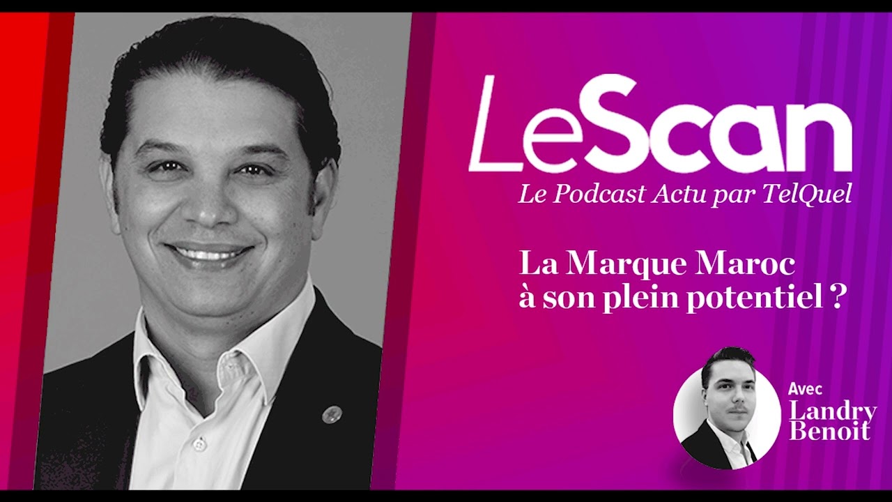 La Marque Maroc à son plein potentiel ? - YouTube