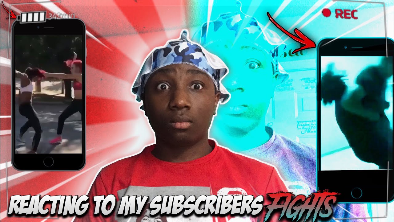 Reacting to my subscribers FIGHTS😂🥊(video’s included) - YouTube