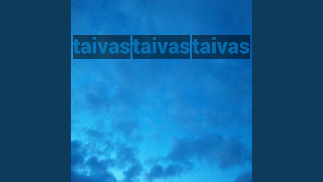 Taivas - YouTube