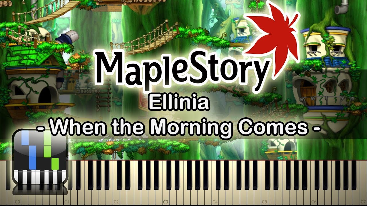 🍍When the Morning Comes(엘리니아 마을) - Ellinia(엘리니아) - [Maplestory ...