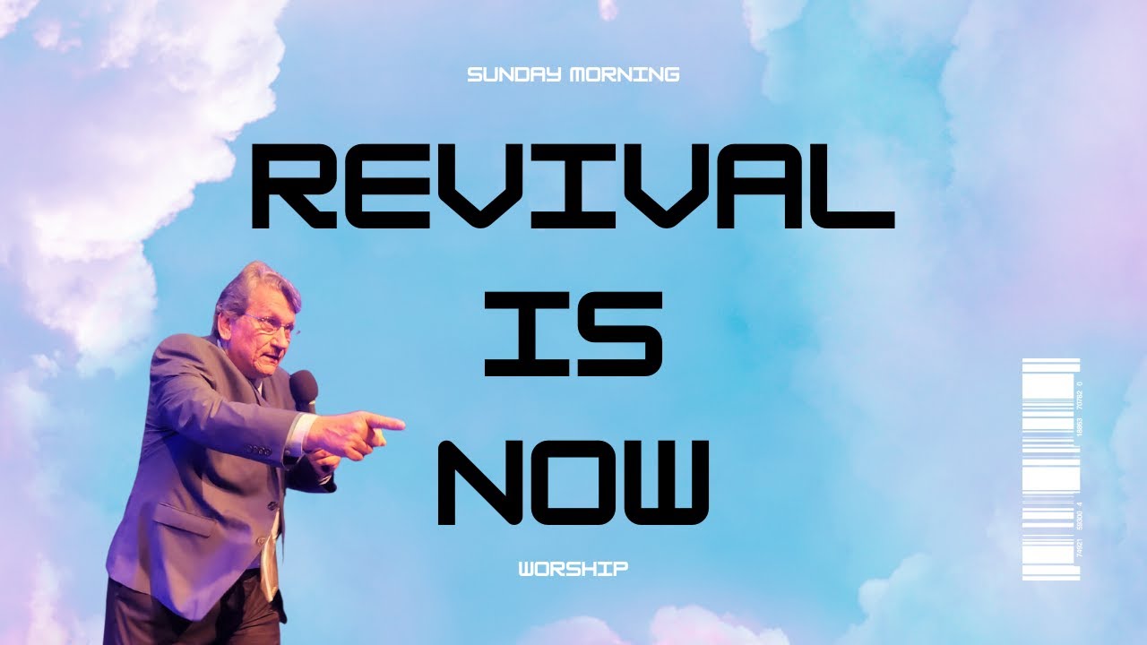 Revival is Now || Dr. Bob Vineyard || Spirit and Word Fellowship - YouTube