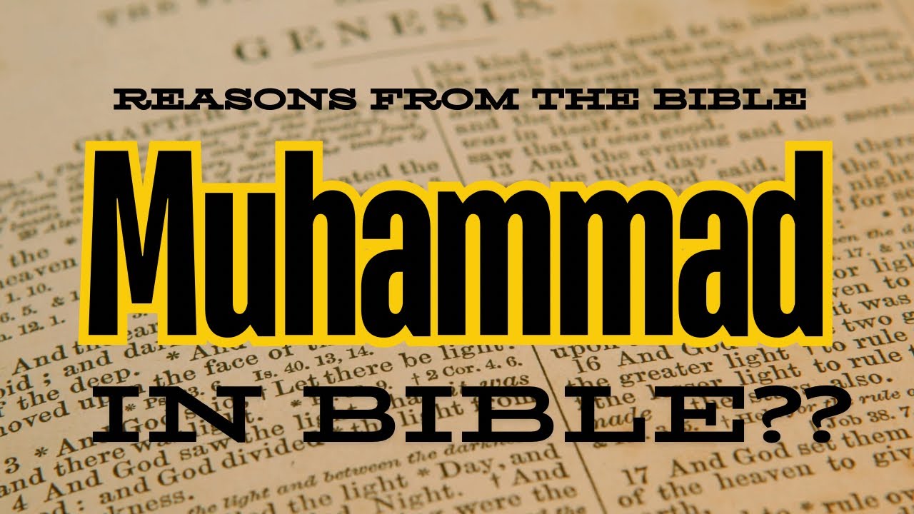 Reasons From the Bible- Is Muhammad prophesied in Bible? #videos #bible ...