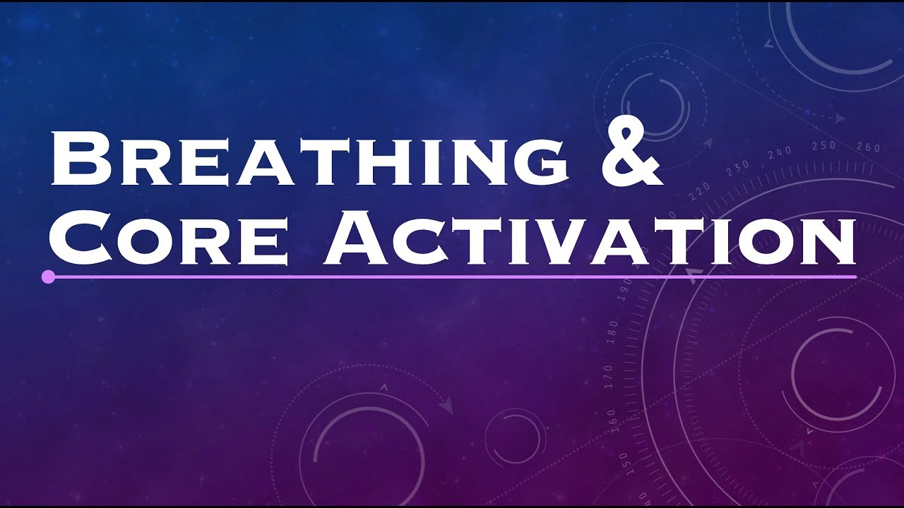 Breathing and Core Activation: The Correct Way - YouTube