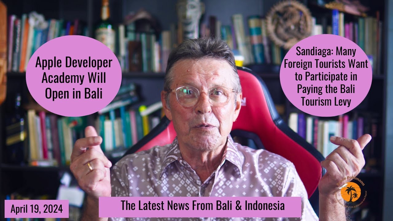Apple Developer Academy Will Open in Bali & Many foreign tourists want to pay the Bali Tourism ...