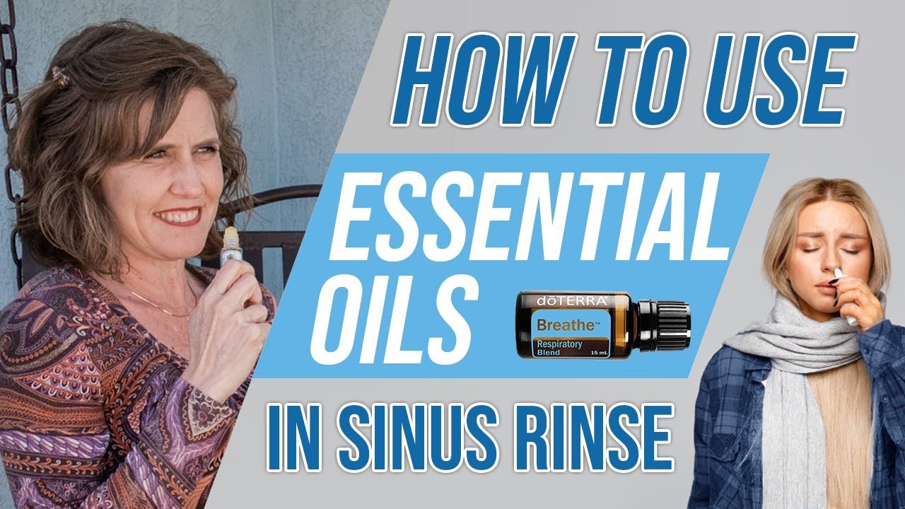 Sinus Rinse Instructions Using Essential Oils - YouTube