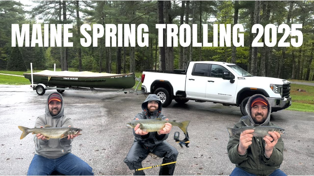 Maine Spring TROLLING | 2025 - YouTube