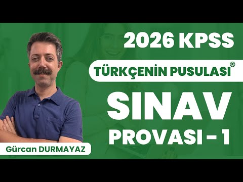2026 KPSS Türkçenin Pusulası - Sınav Provası 1 - Gürcan DURMAYAZ