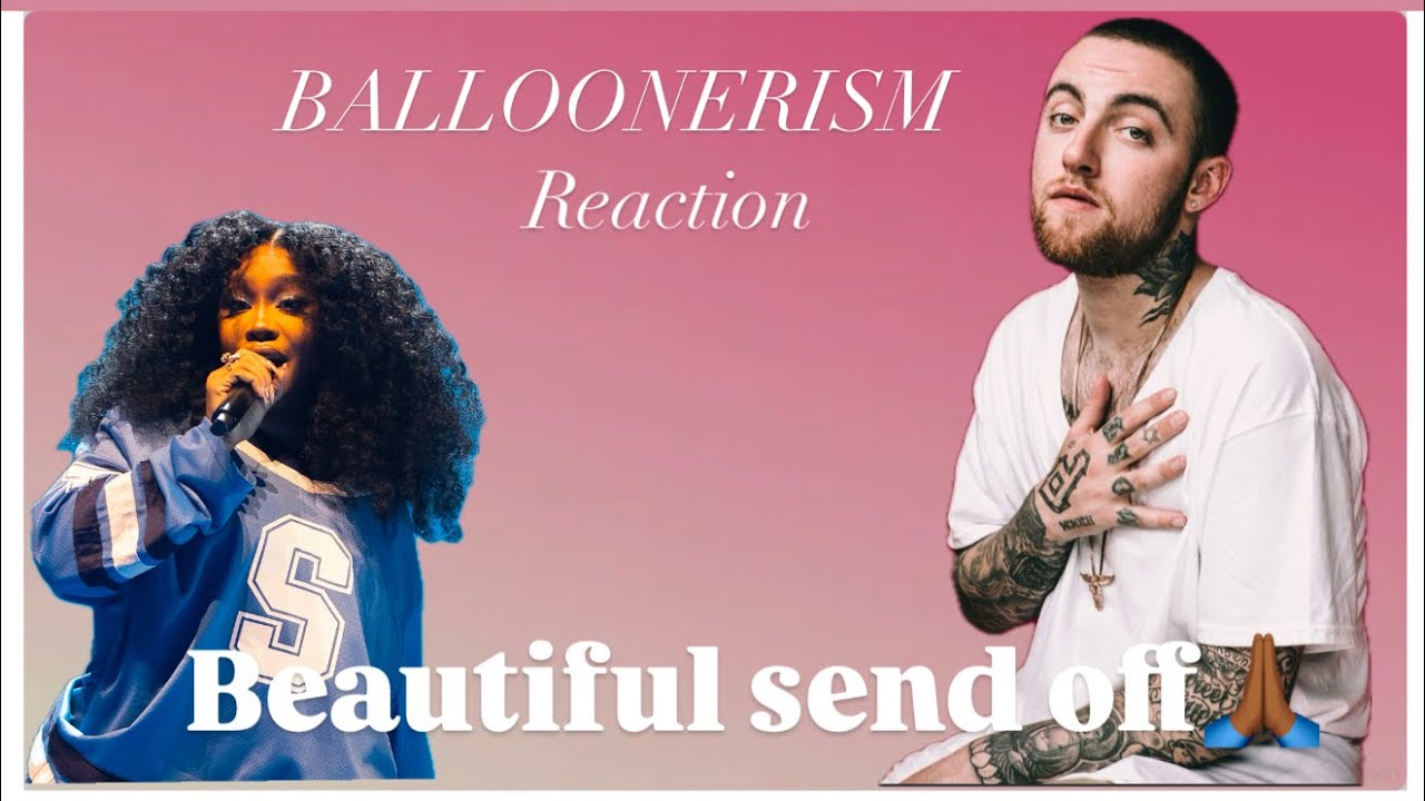 MAC MILLER DJ’S CHORD ORGAN (FT. SZA) BALLOONERISM REACTION - YouTube