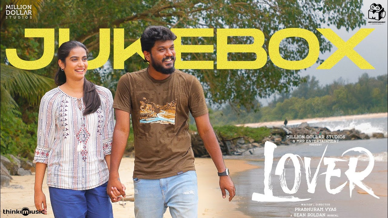 Lover - Jukebox | Manikandan | Sri Gouri Priya | Kanna Ravi | Sean ...