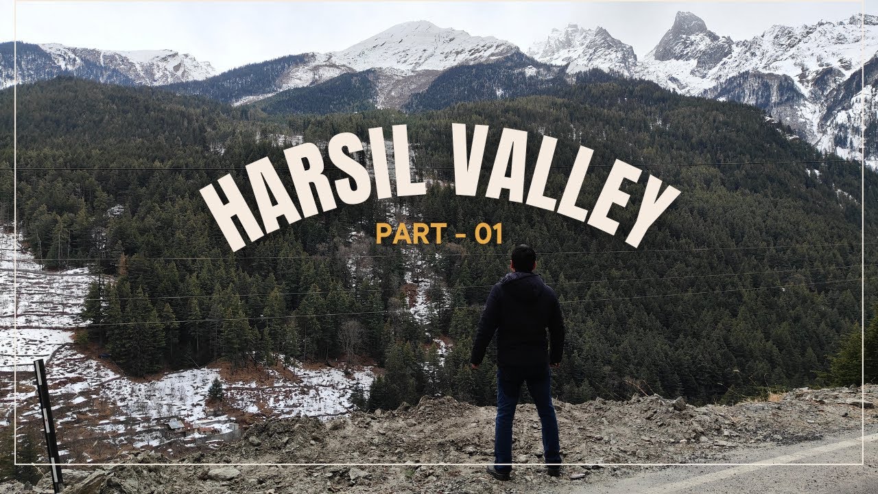 Harsil | Harsil Valley | Harsil in Jan 2025 | Noida To Harsil By Car ...