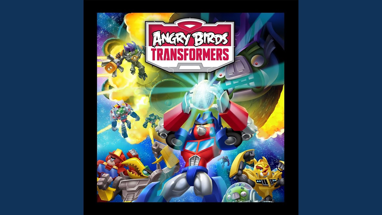 Angry Birds Transformers Main Theme - YouTube