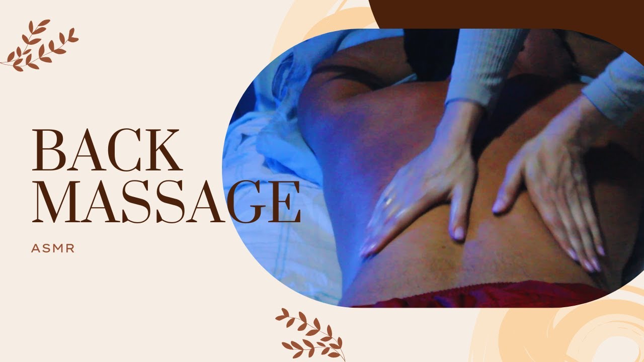 [ASMR] SOOTHING BACK MASSAGE | GENTLE STROKES | WHISPERS| SCRATCHING ...