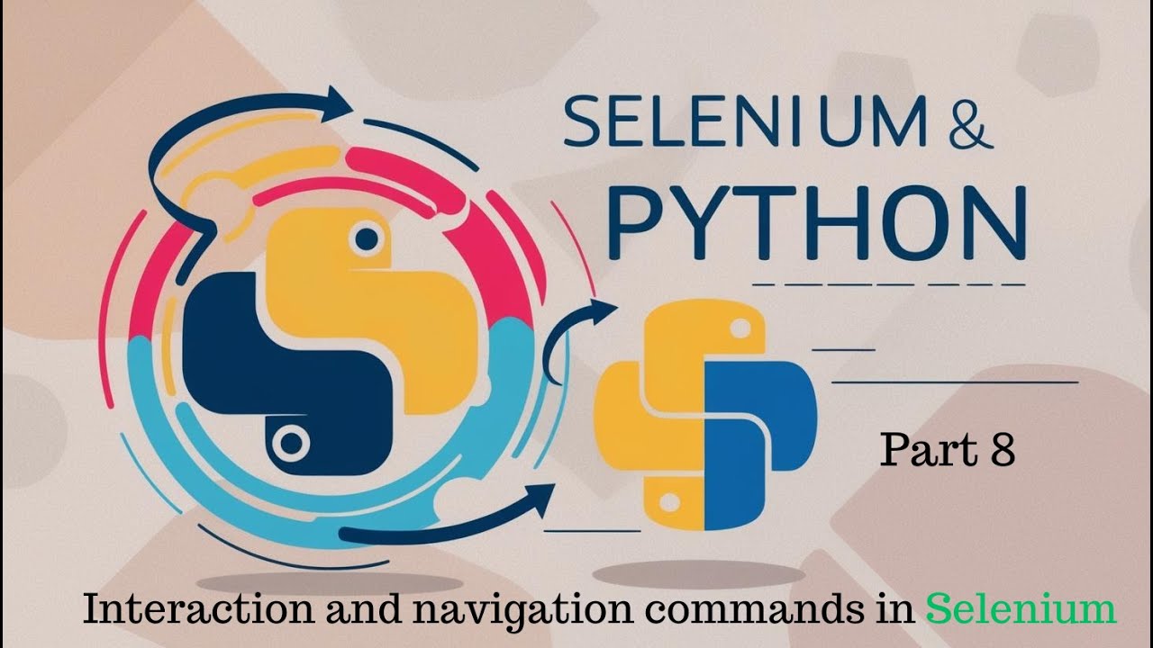 Selenium With Python Tutorial Part 8 Interaction And Navigation 2553