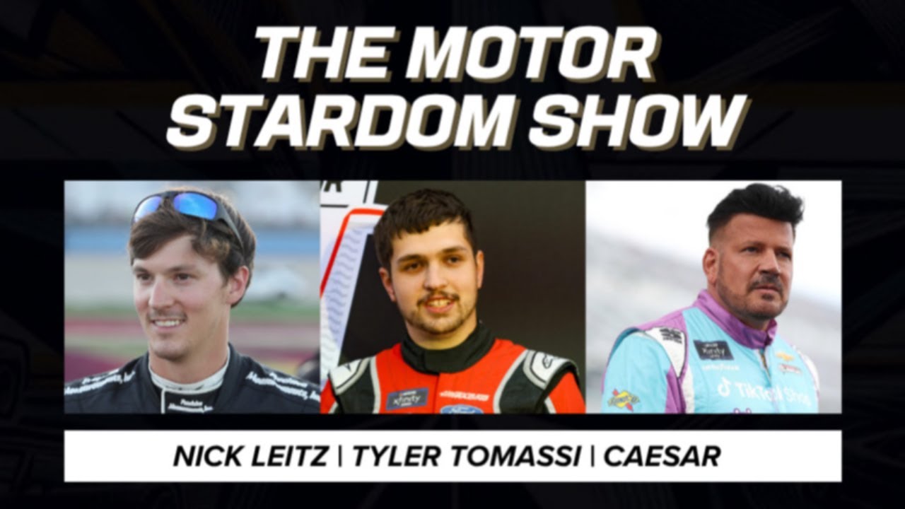 The Motor Stardom Show w/ Nick Leitz and Tyler Tomassi | October 21st ...