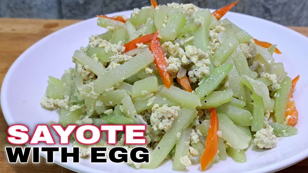 SAYOTE WITH EGG | BUDGET MEAL | MURANG ULAM RECIPE | Tambayan Cooking ...