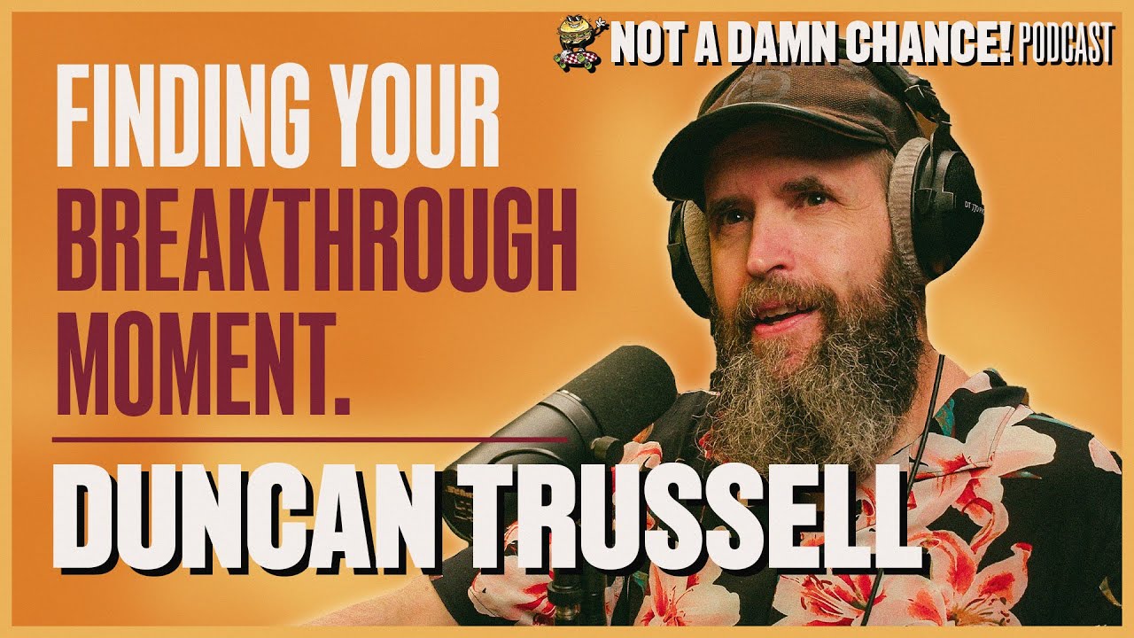 LA Raves and Addicts Helped Duncan Trussell Find His Comedy Calling | Not A Damn Chance ...