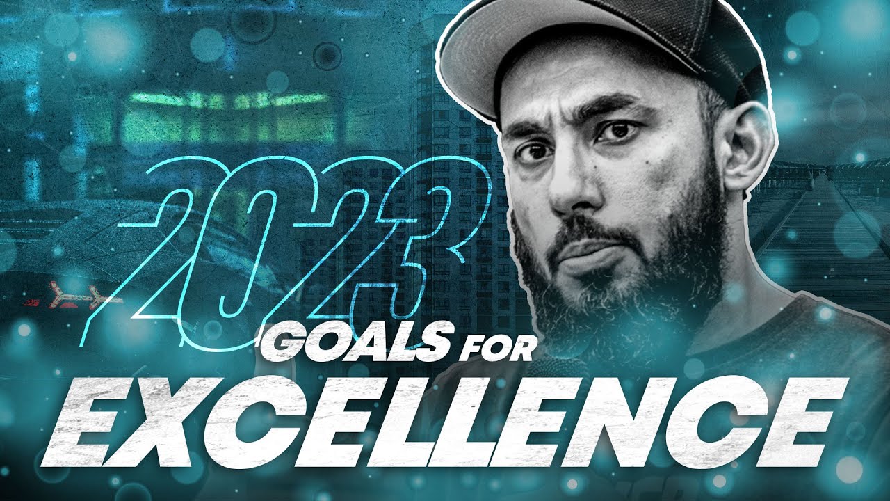 2023 - Goals for Excellence | The Light | Abu Saad - YouTube
