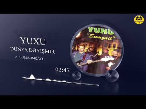 Yuxu - Dünya dəyişmir (Azerbaijan Rock)