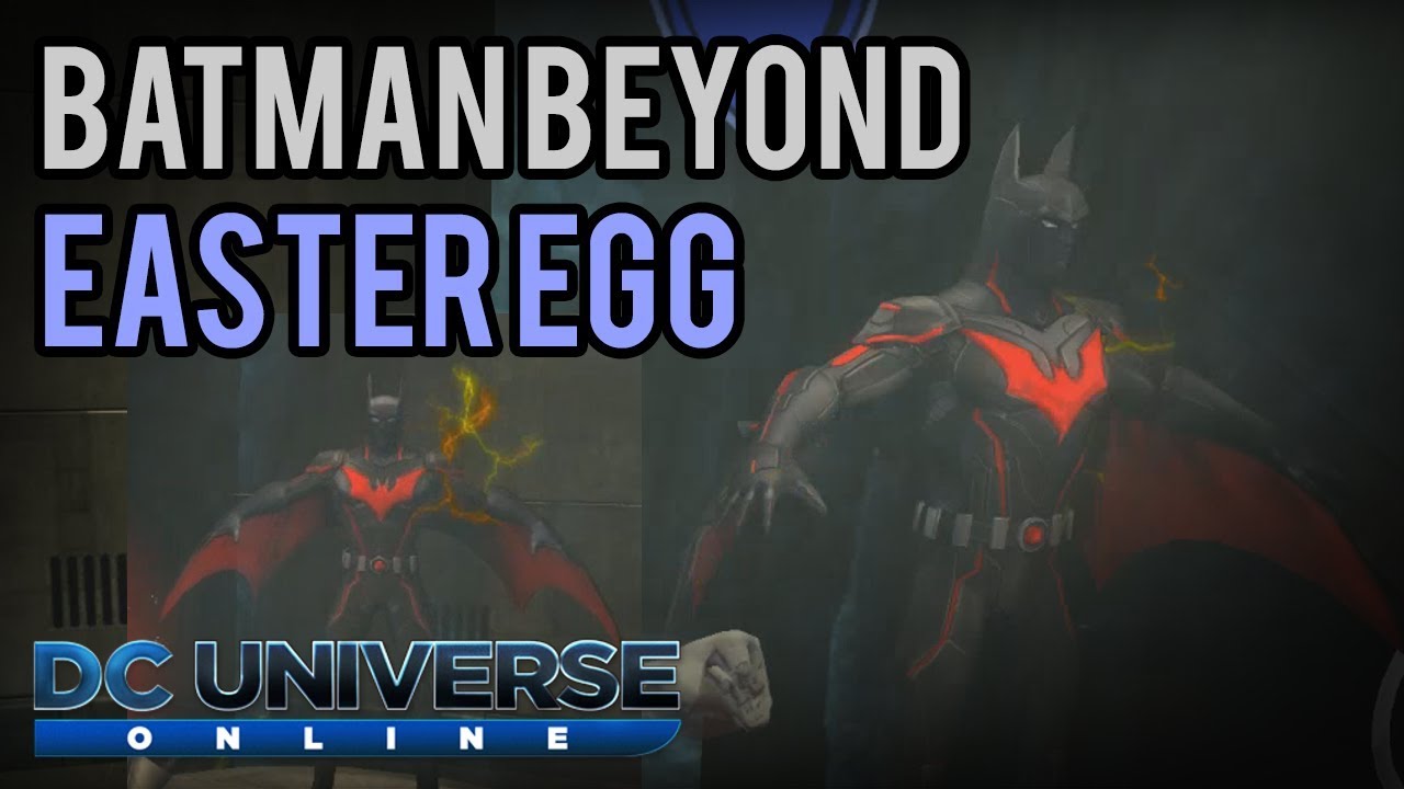DCUO | Batman Beyond Easter Egg - YouTube